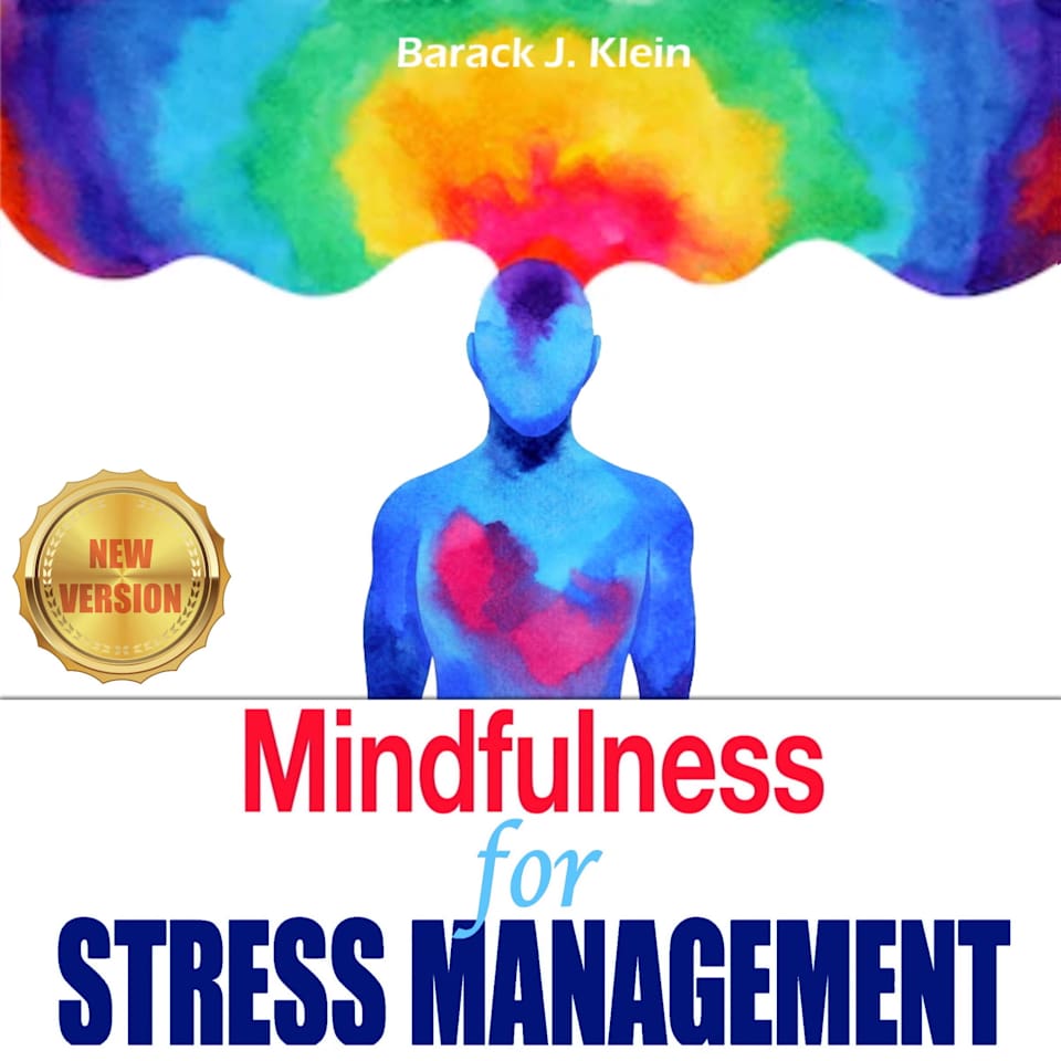Mindfulness for STRESS MANAGEMENT: A Direct Path Through Brain Training ...