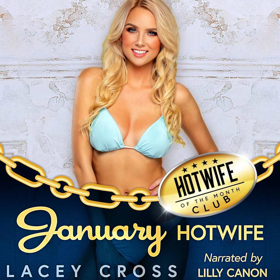 January Hotwife by Lacey Cross - Audiobook