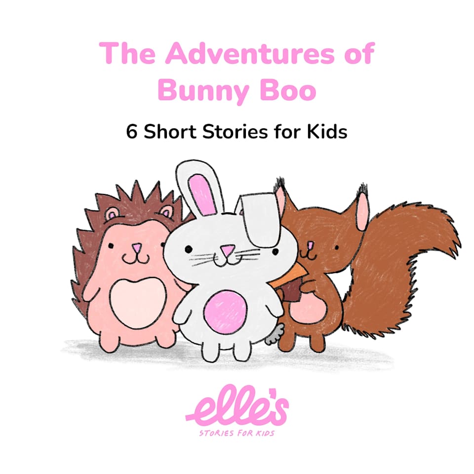 The Adventures of Bunny Boo by Elle's Stories for Kids - Audiobook