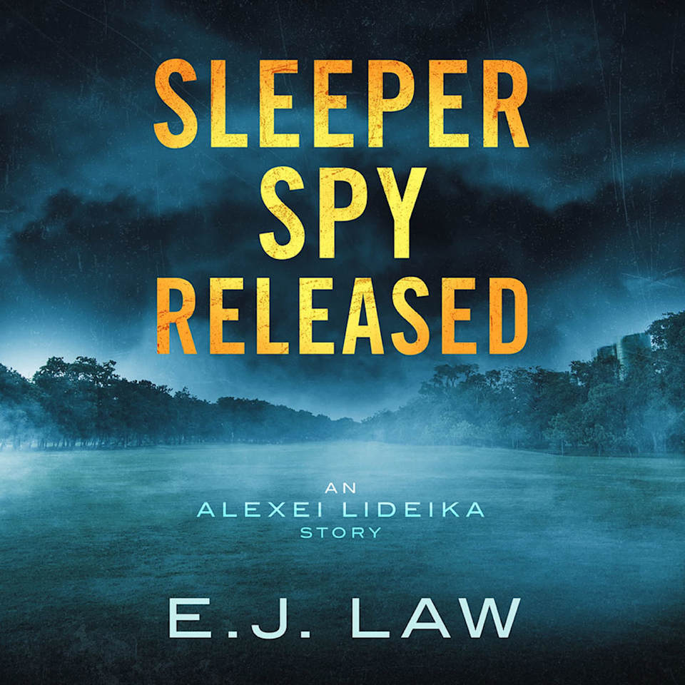 Sleeper Spy Released by E.J. Law - Audiobook