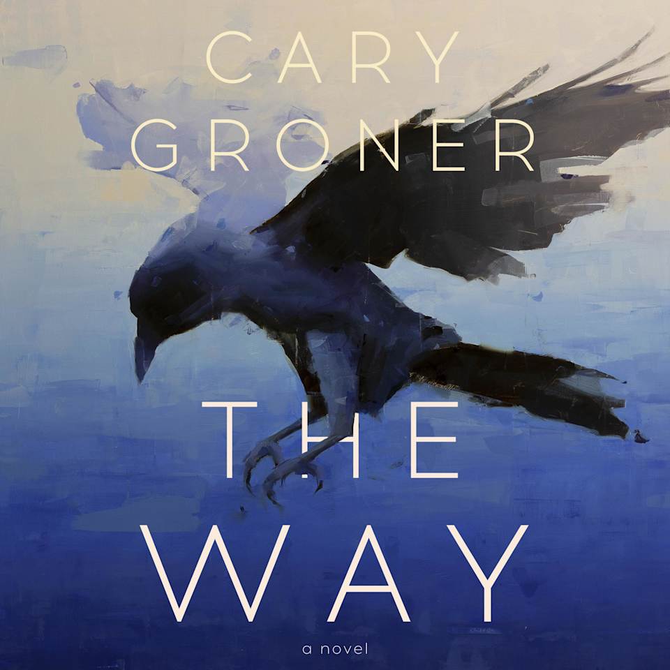 The Way by Cary Groner - Audiobook
