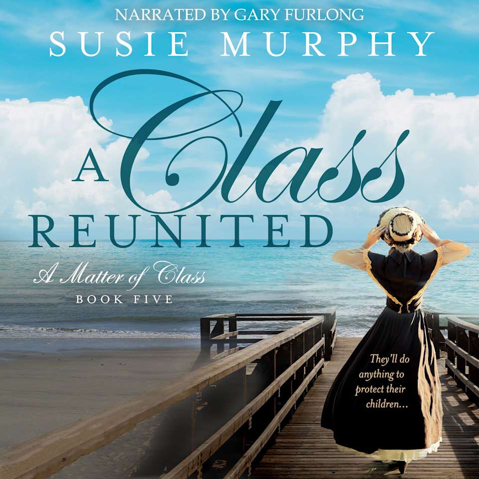 A Class Reunited by Susie Murphy - Audiobook