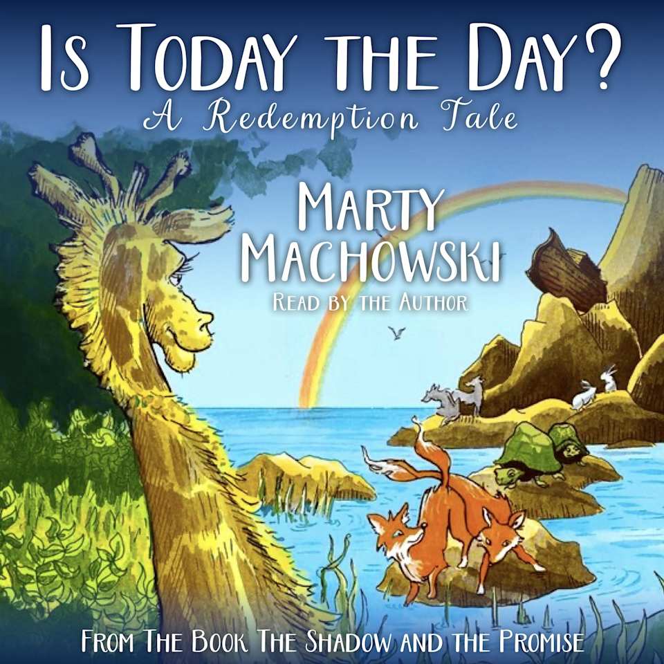 Is Today the Day? by Marty Machowski - Audiobook