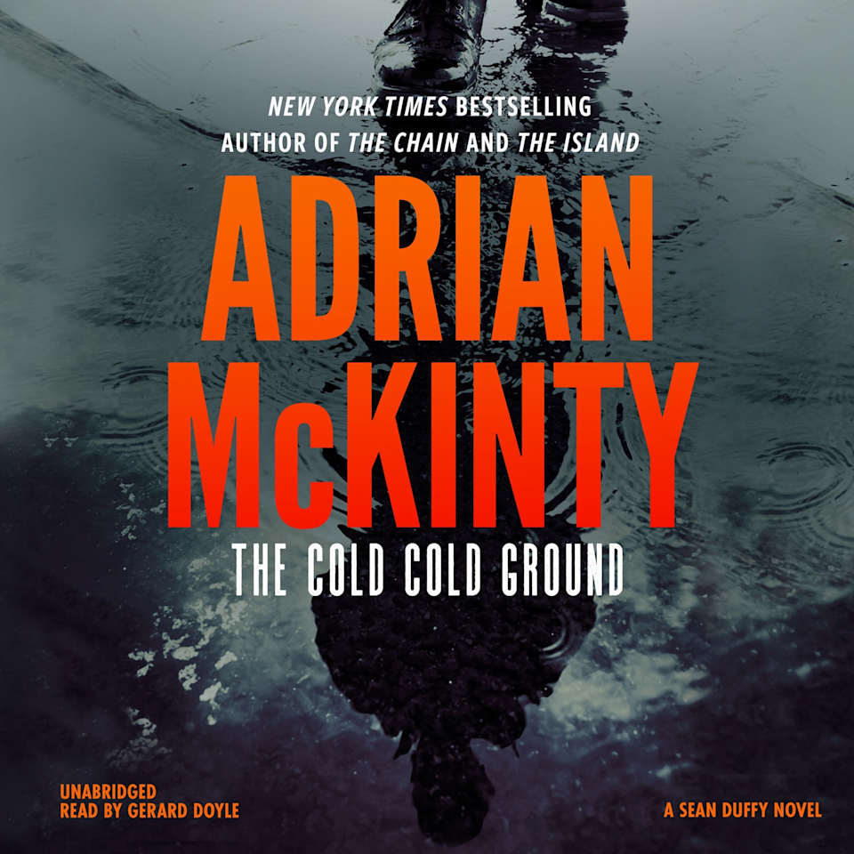 The Cold Cold Ground by Adrian McKinty - Audiobook