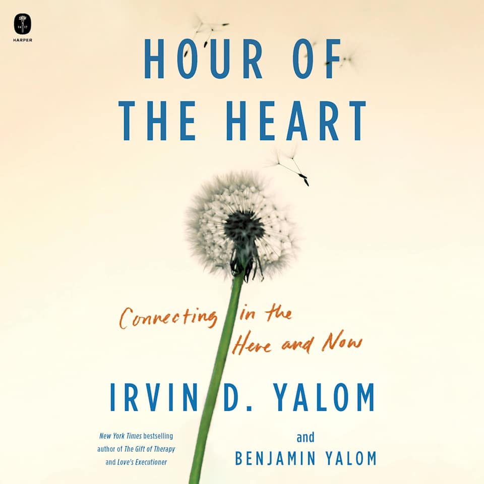 Hour of the Heart by Benjamin Yalom & Irvin D. Yalom - Audiobook