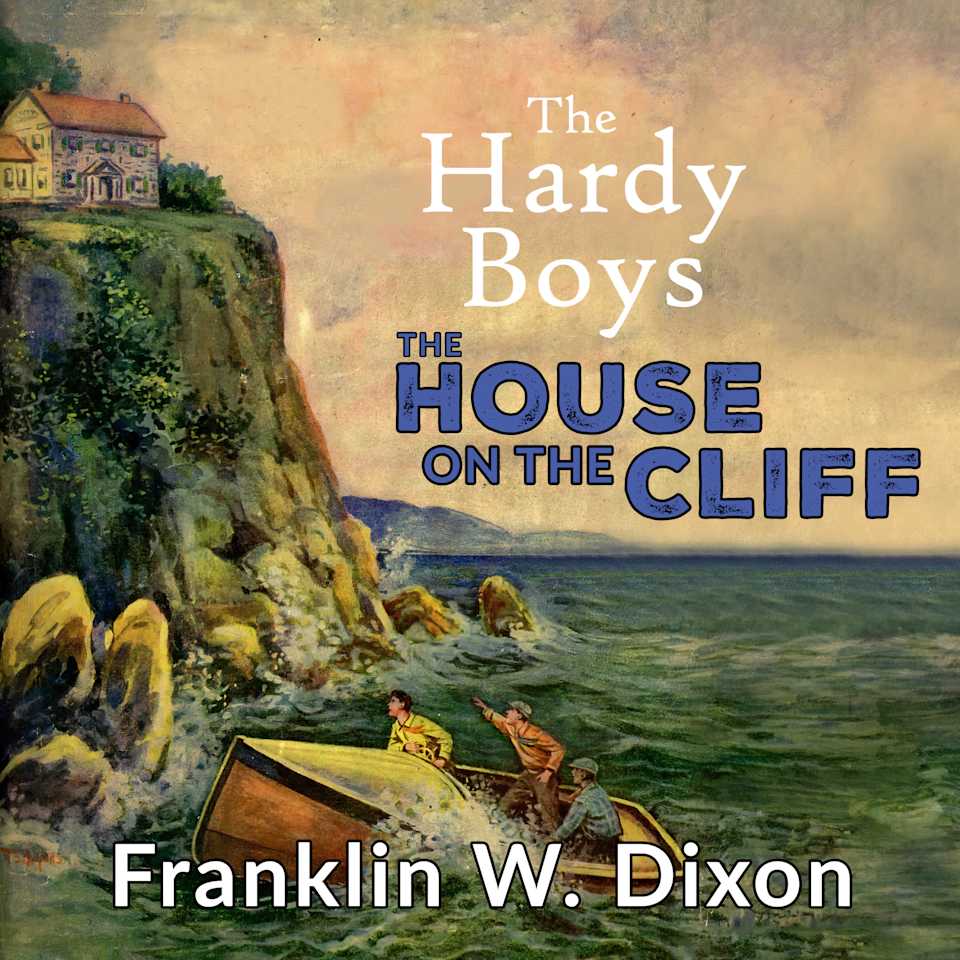 The House on the Cliff by Franklin W. Dixon - Audiobook