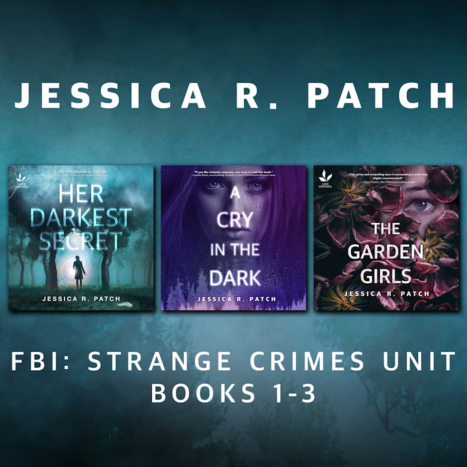 FBI: Strange Crimes Unit Books 1-3 by Jessica R. Patch - Audiobook