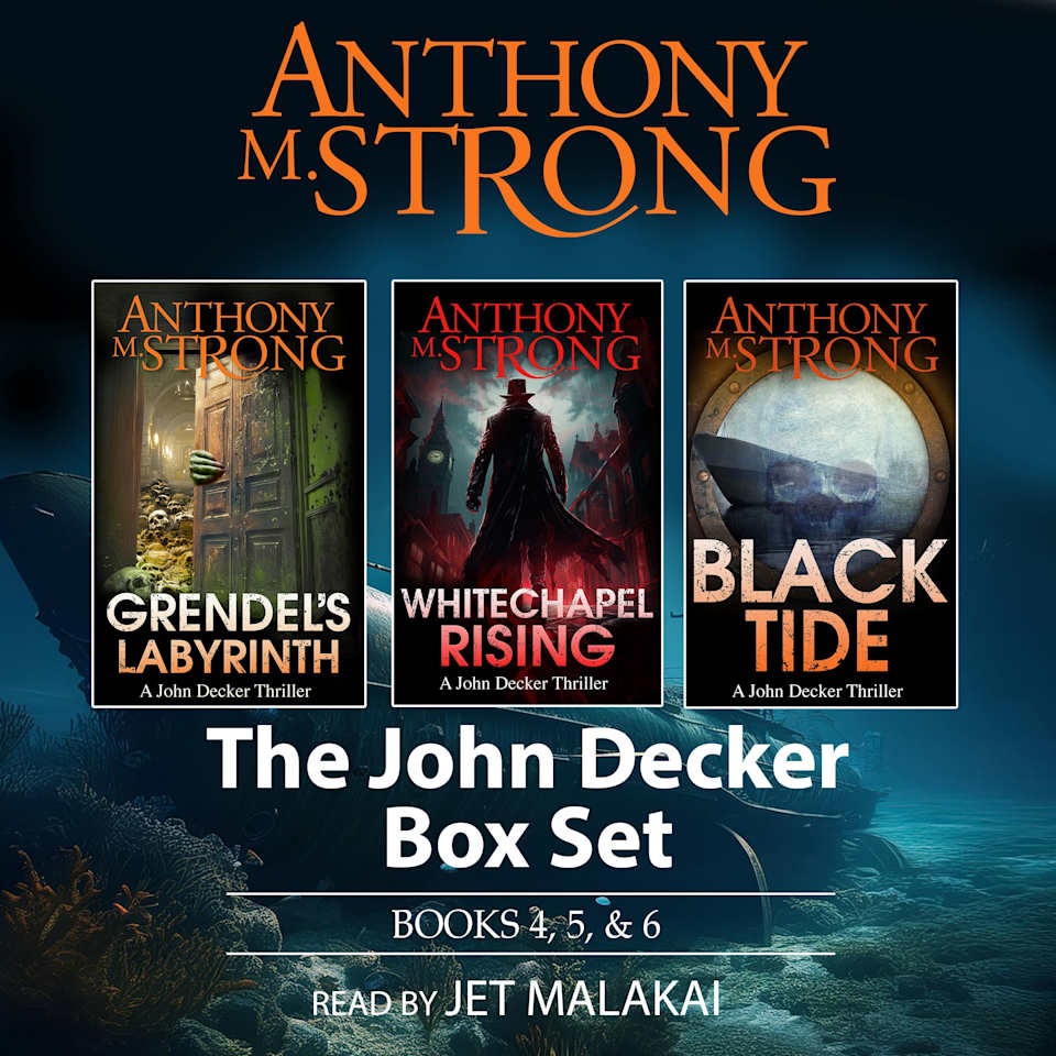 John Decker Supernatural Thriller Box Set, Books 4, 5, and 6 by Anthony ...