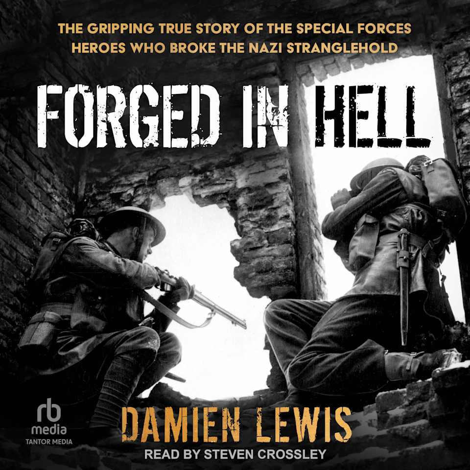 Forged in Hell by Damien Lewis - Audiobook