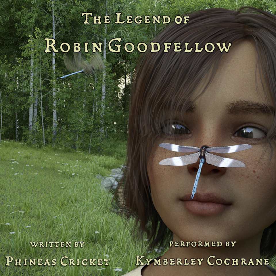 The Legend of Robin Goodfellow by Phineas Cricket - Audiobook