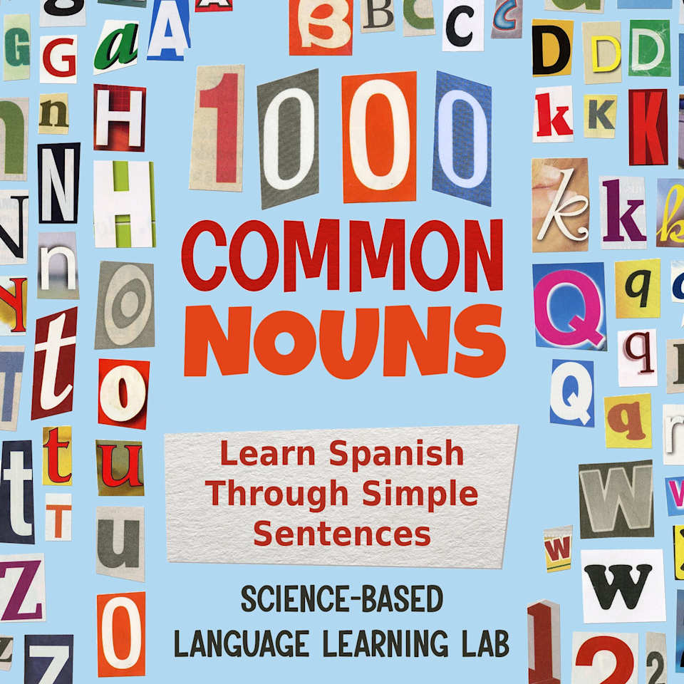 1000 Common Nouns by Science-Based Language Learning Lab - Audiobook