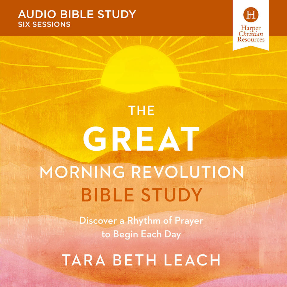 The GREAT Morning Revolution Bible Study: Audio by Tara Beth Leach ...