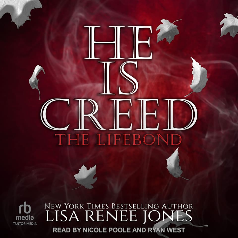 He Is Creed by Lisa Renee Jones - Audiobook