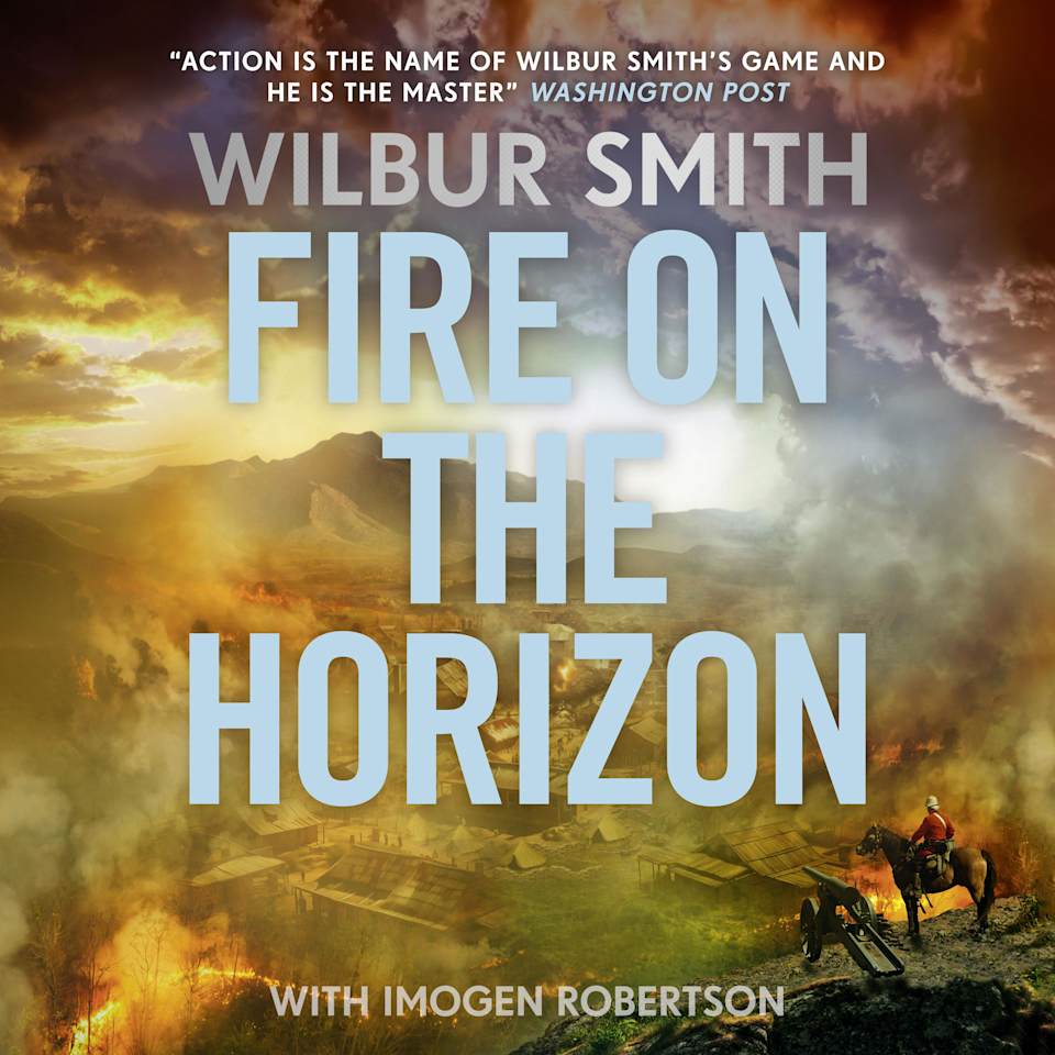 Fire on the Horizon by Imogen Robertson & Wilbur Smith - Audiobook
