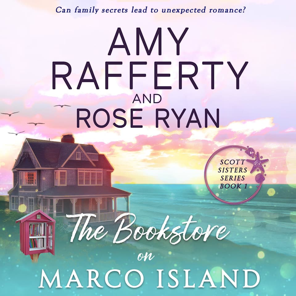 The Bookstore on Marco Island by Amy Rafferty & Rose Ryan - Audiobook
