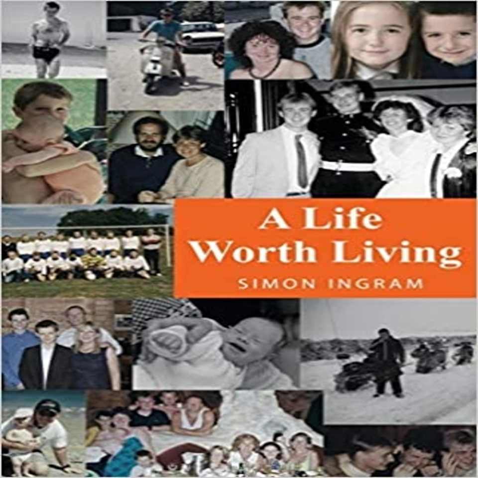 A Life Worth Living by Simon Ingram - Audiobook