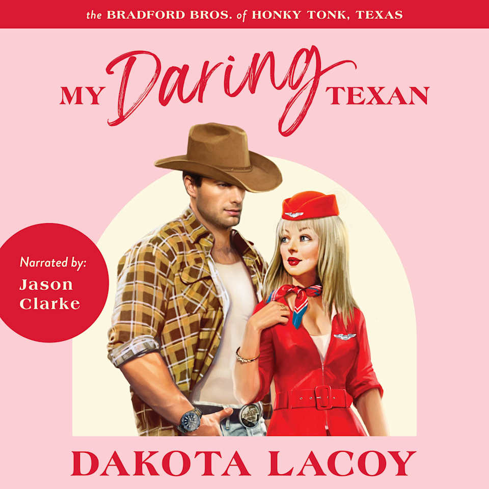 My Daring Texan by Dakota Lacoy - Audiobook (No Subscription)