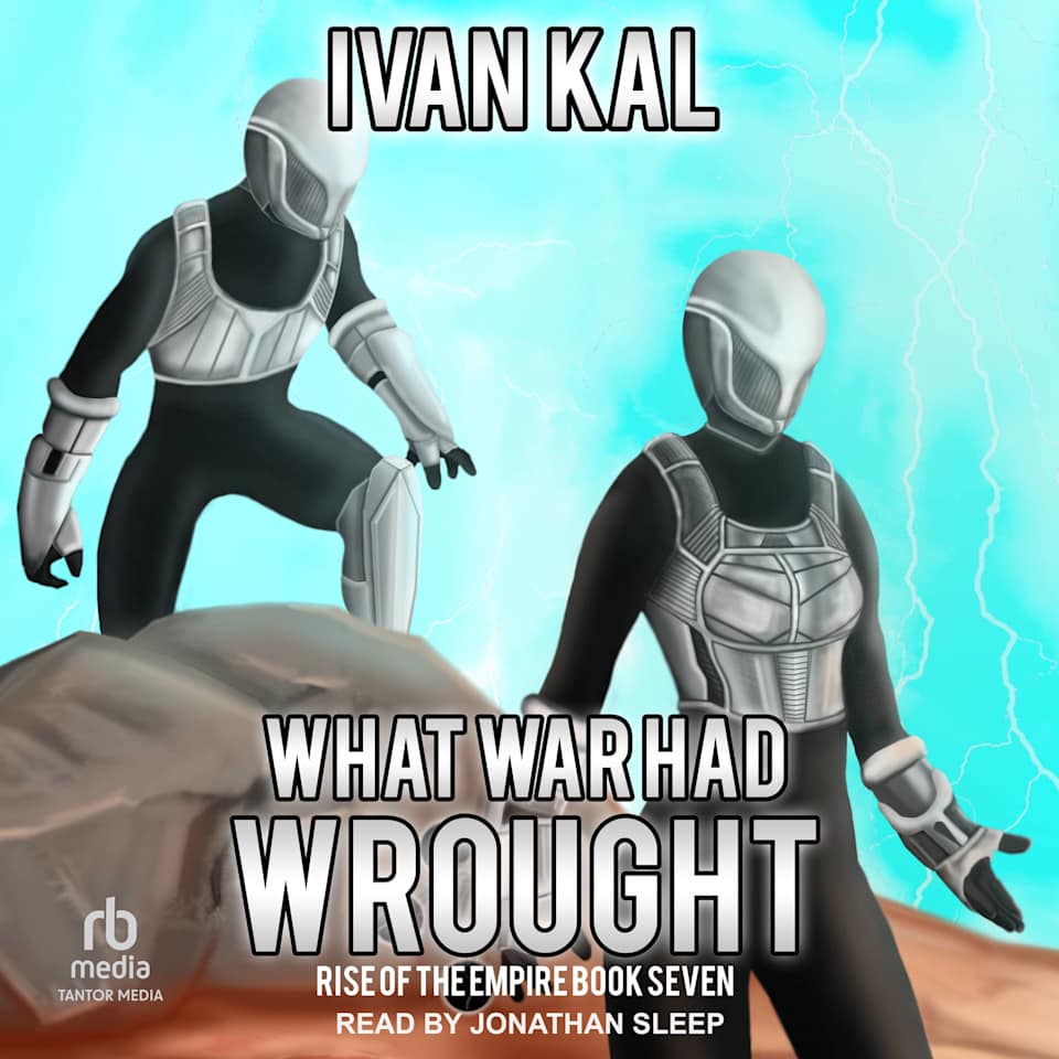 What War Had Wrought by Ivan Kal - Audiobook