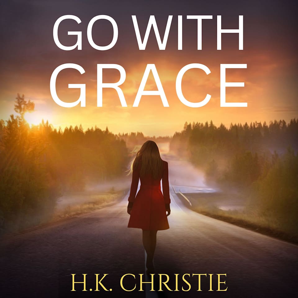 Go With Grace by H.K. Christie - Audiobook