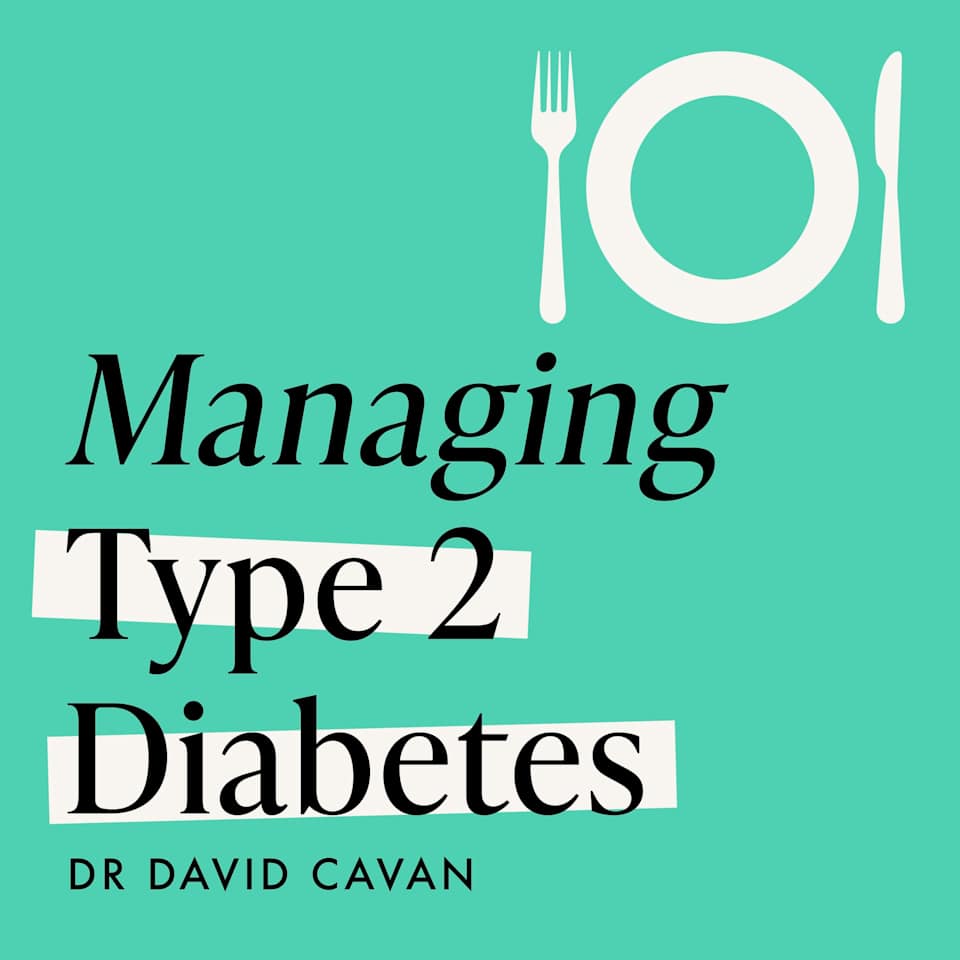 Managing Type 2 Diabetes (Headline Health Series) by Dr David Cavan ...