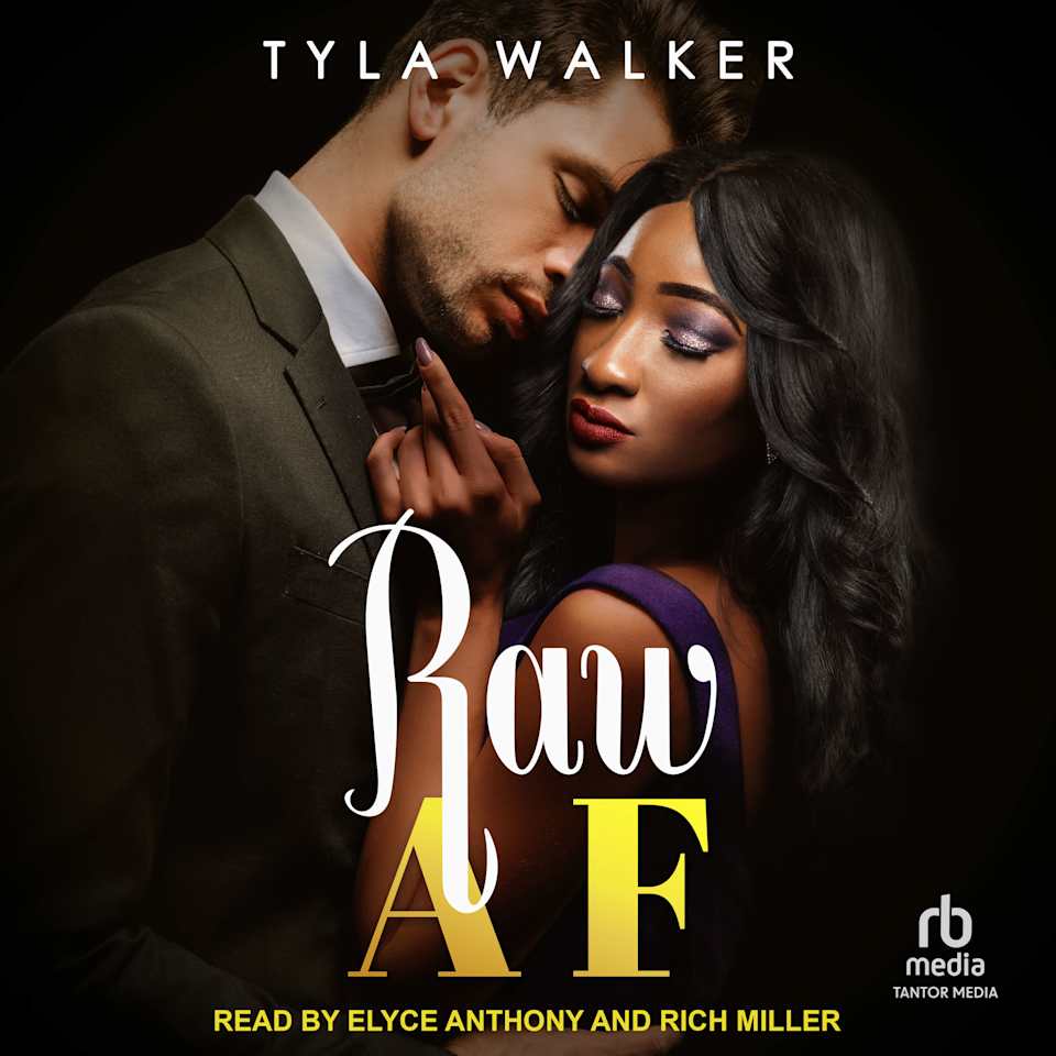 Raw AF by Tyla Walker - Audiobook