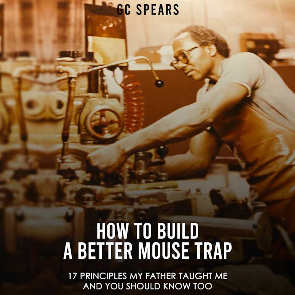 How to Build a Better Mouse Trap by GC Spears - Audiobook