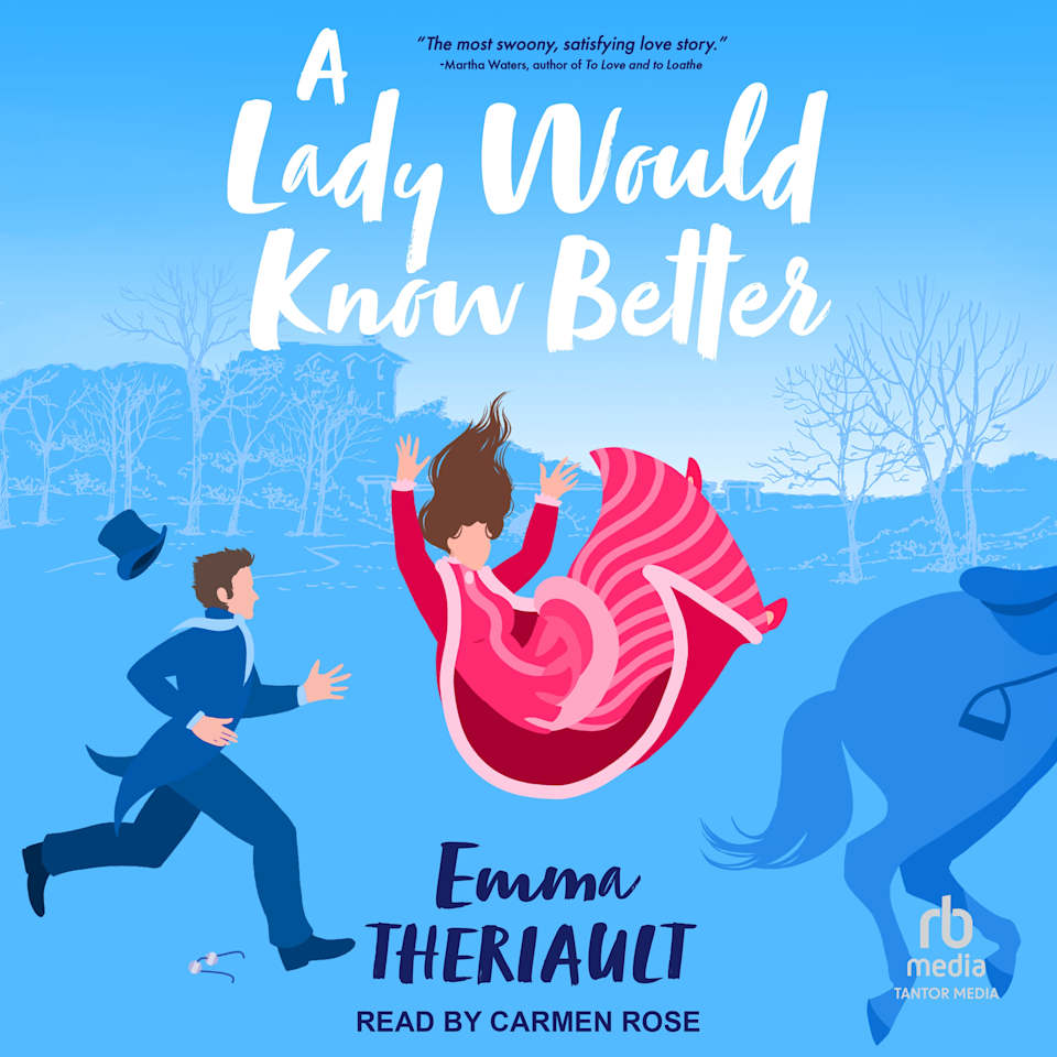 A Lady Would Know Better by Emma Theriault - Audiobook