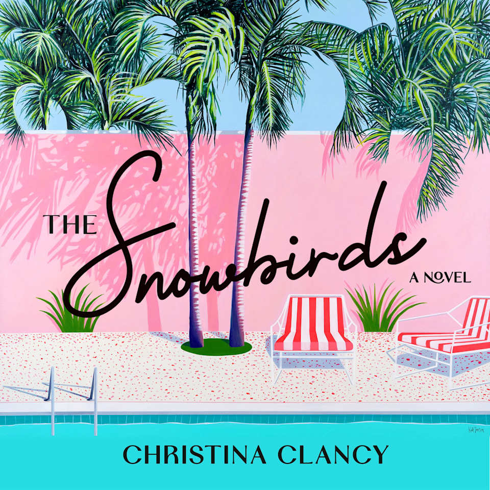 The Snowbirds by Christina Clancy - Audiobook