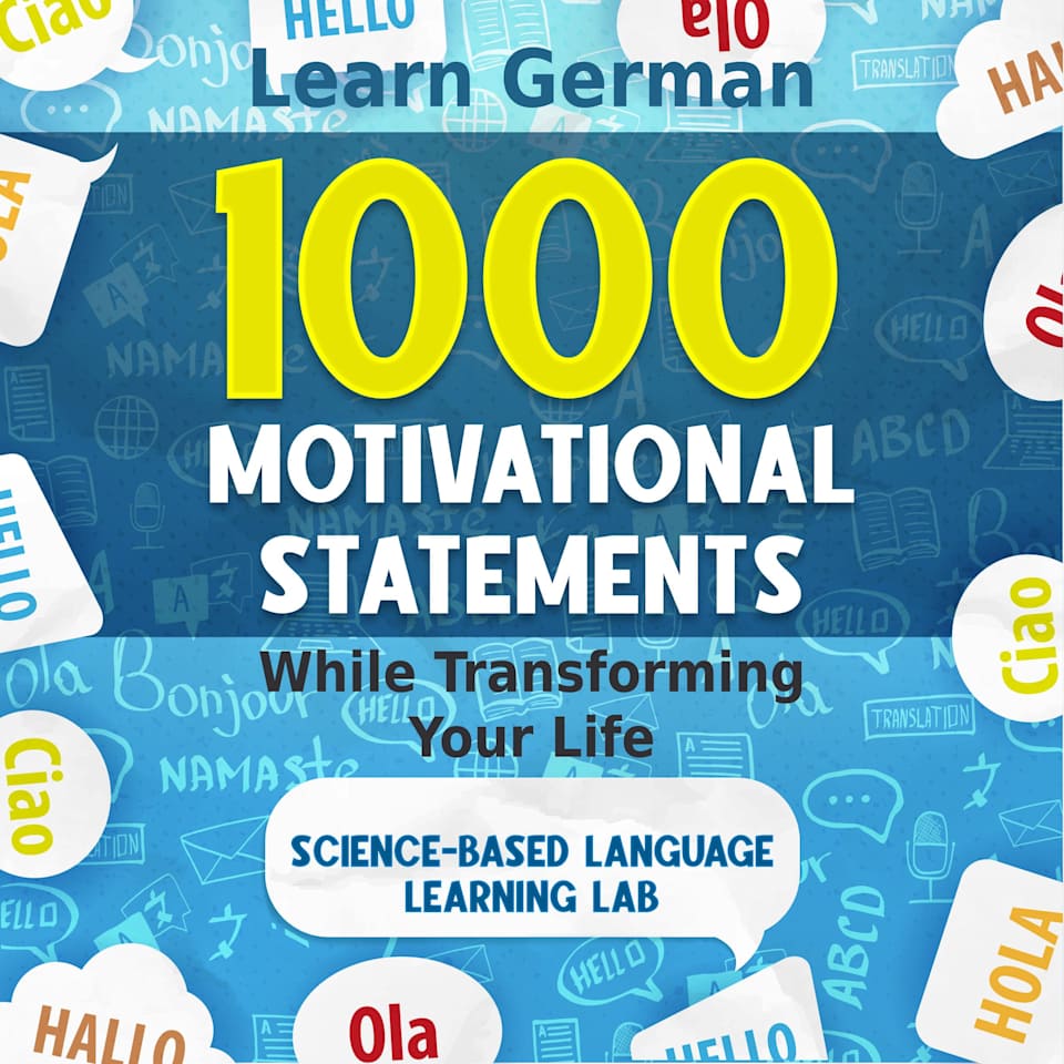 1000 Motivational Statements by Science-Based Language Learning Lab - Audiobook