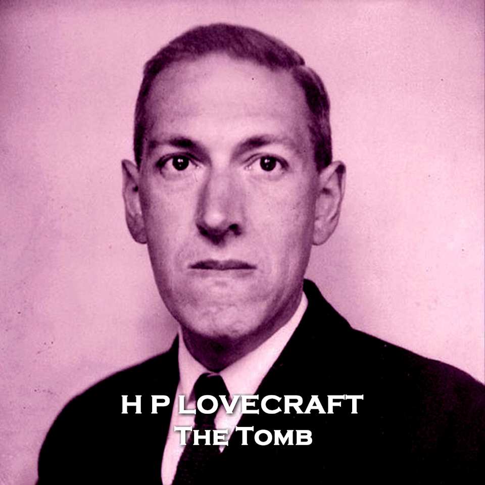 The Tomb by H. P. Lovecraft - Audiobook
