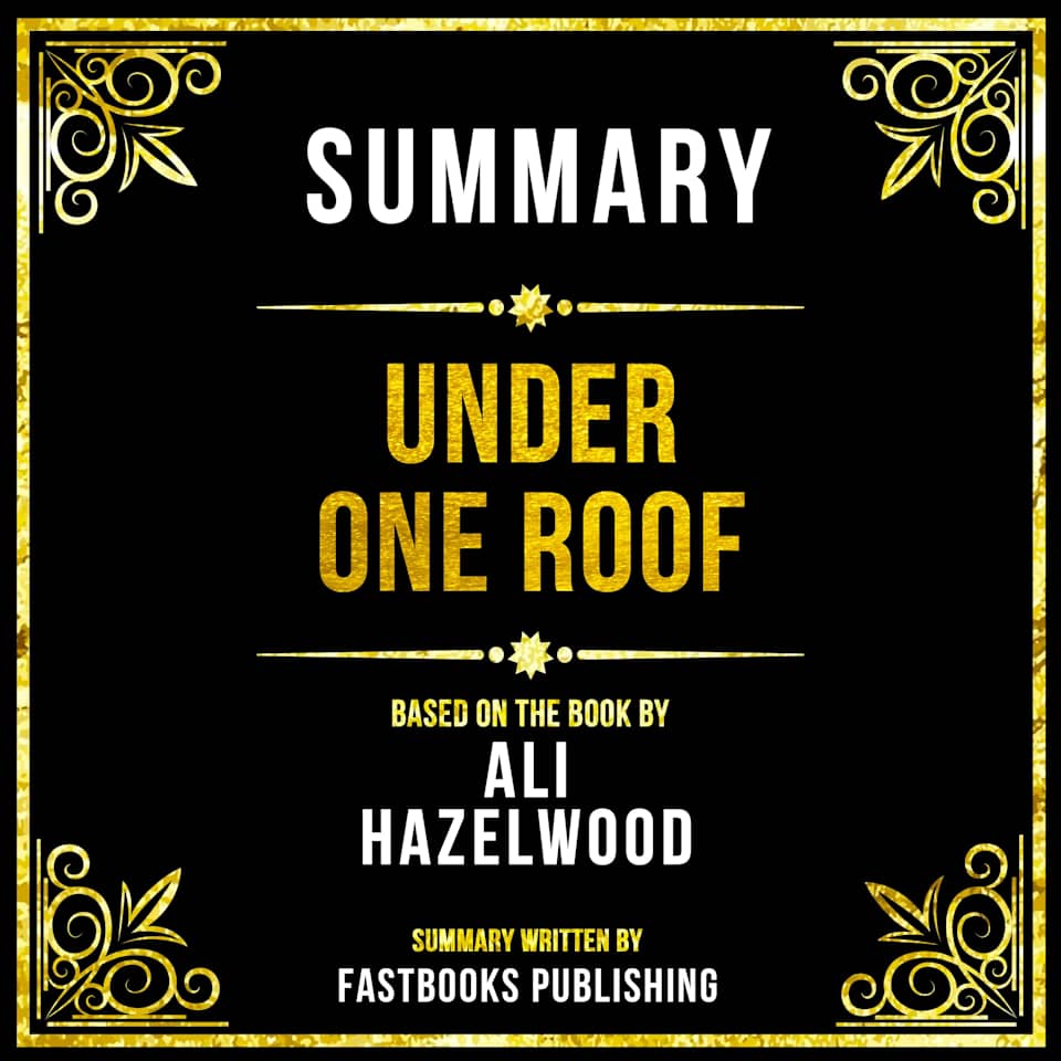 Summary - Under One Roof by Fastbooks Publishing - Audiobook