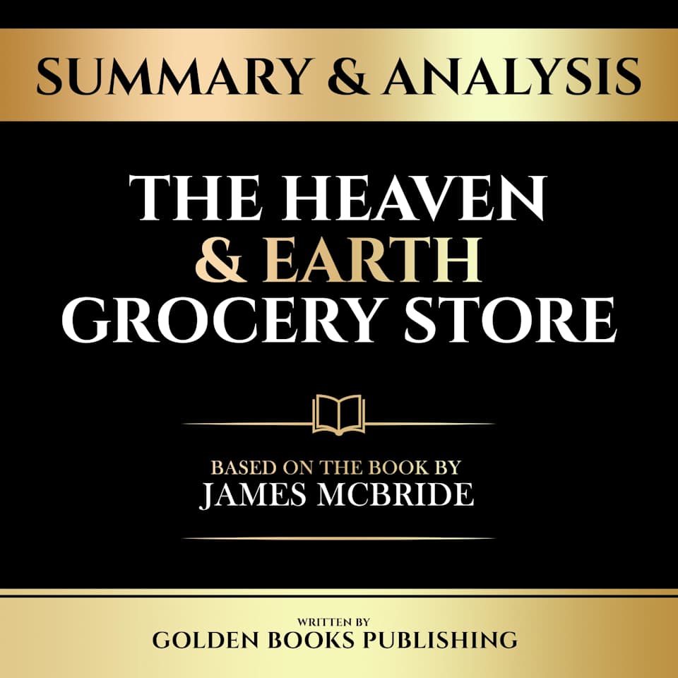 Summary & Analysis - The Heaven & Earth Grocery Store by Golden Books ...