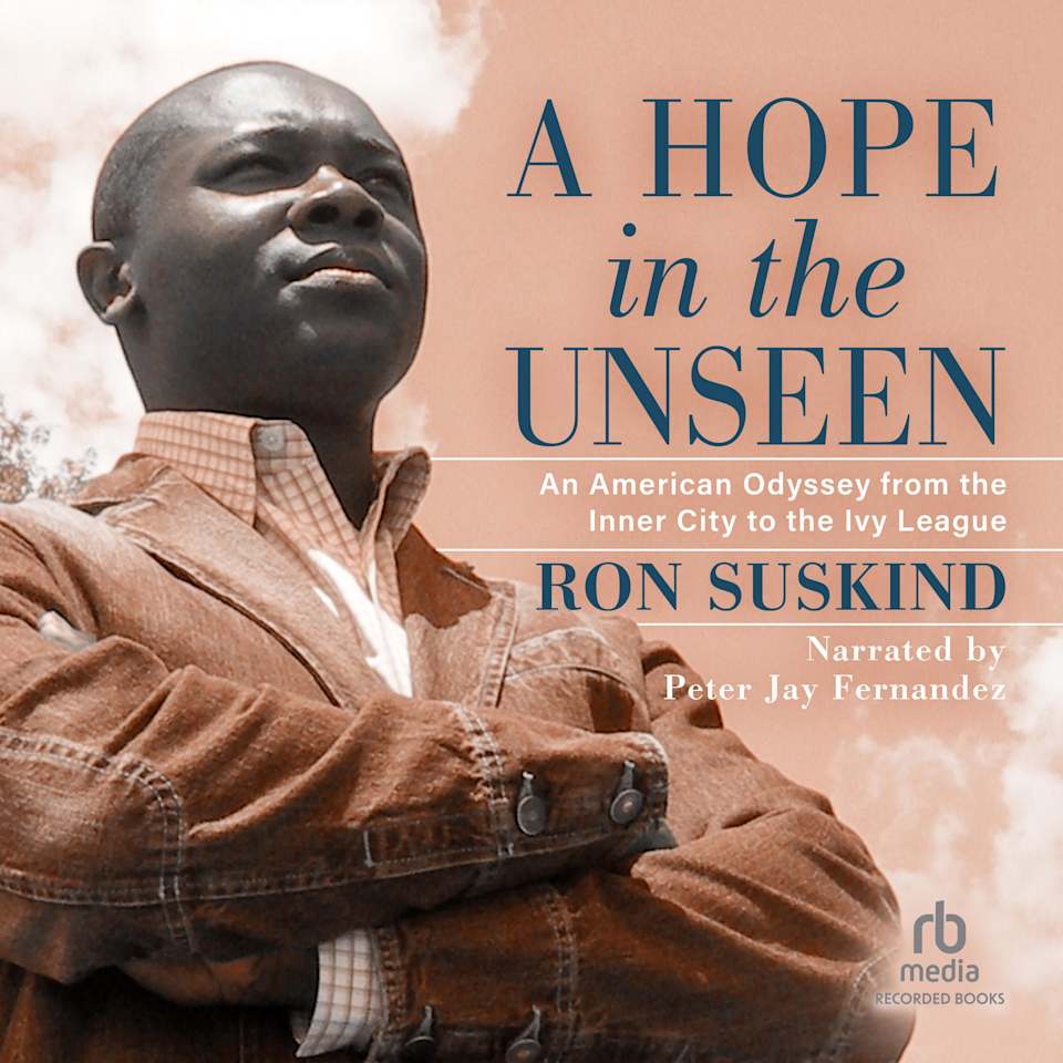 A Hope in the Unseen by Ron Suskind - Audiobook