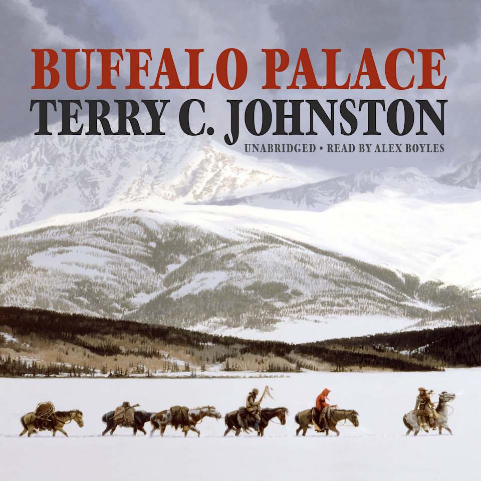 Buffalo Palace by Terry C. Johnston - Audiobook