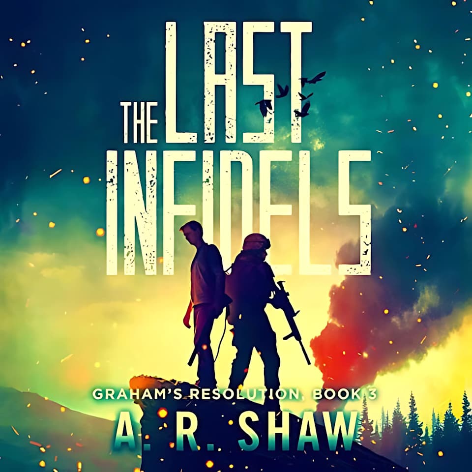 The Last Infidels by A. R. Shaw - Audiobook