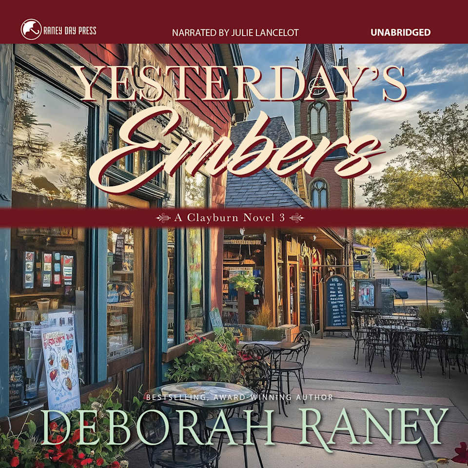 Yesterday's Embers by Deborah Raney - Audiobook