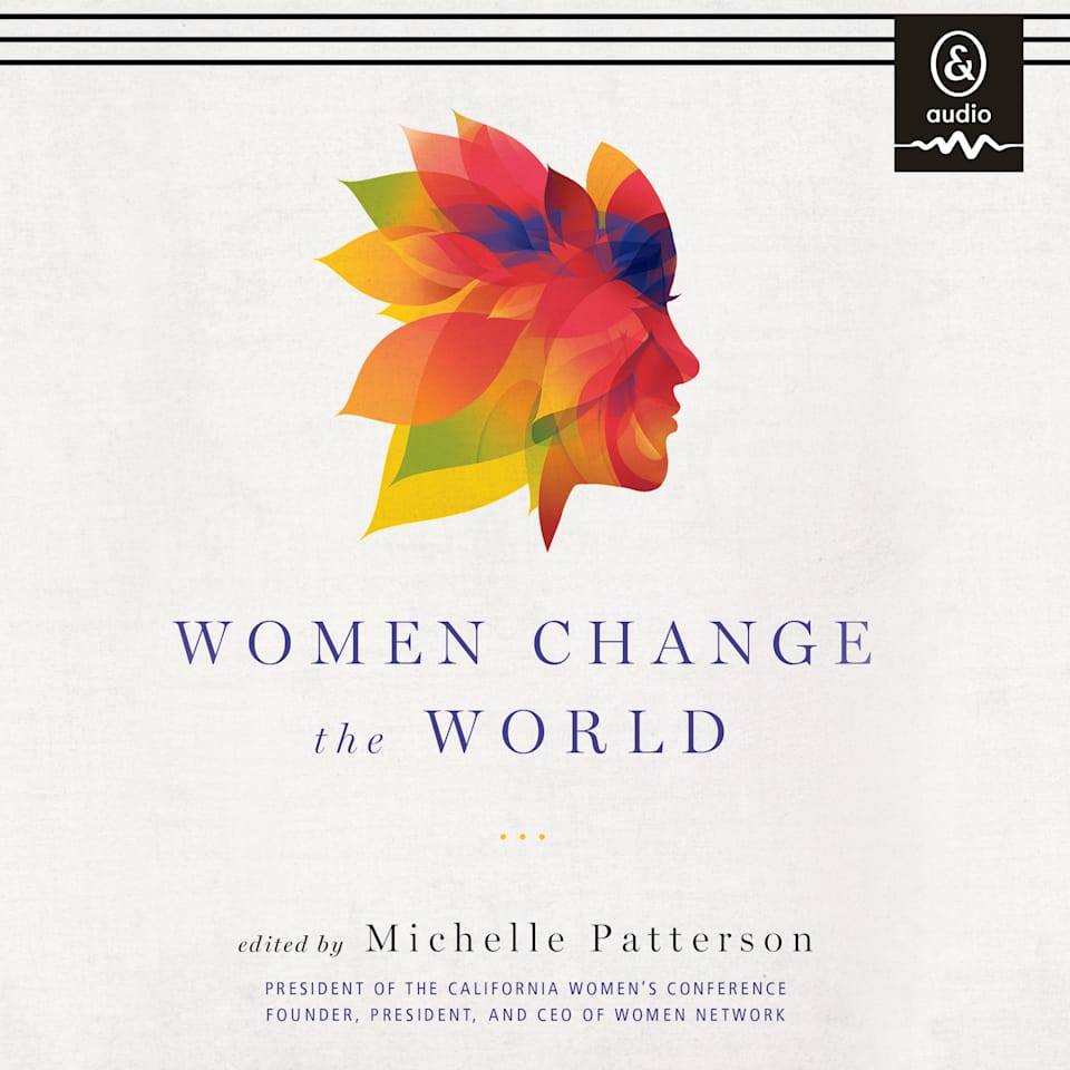 Women Change the World by Michelle Patterson - Audiobook