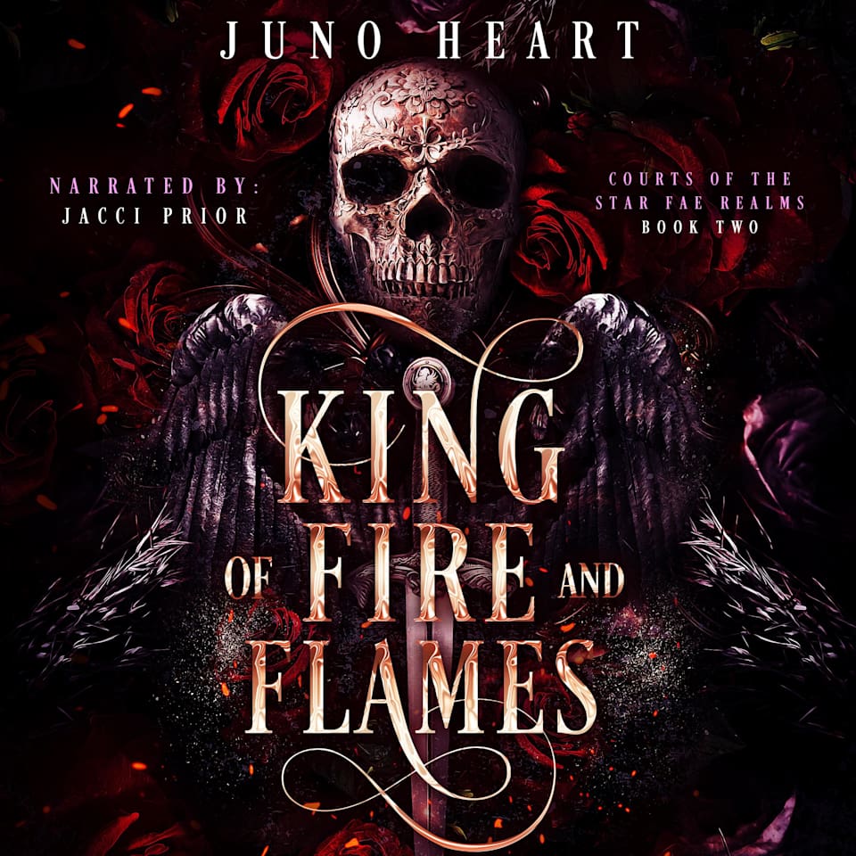King of Fire and Flames by Juno Heart - Audiobook