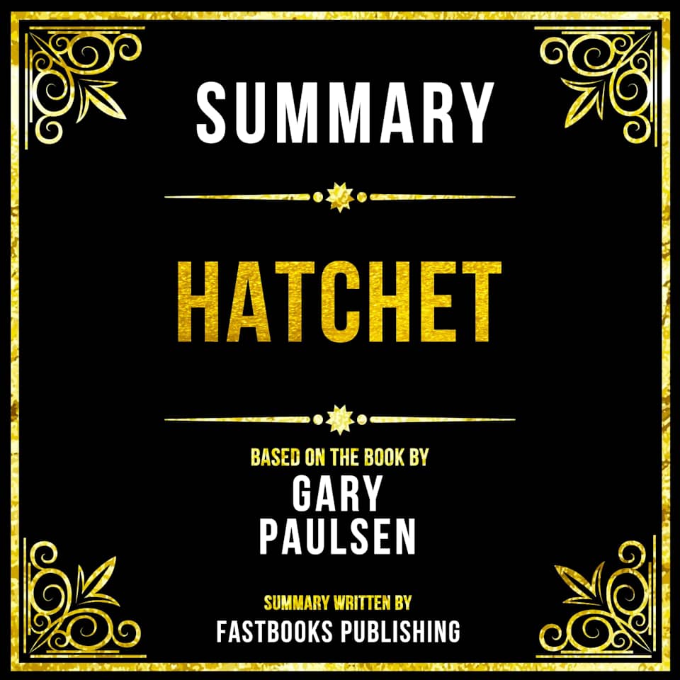 Summary Hatchet By Fastbooks Publishing Audiobook