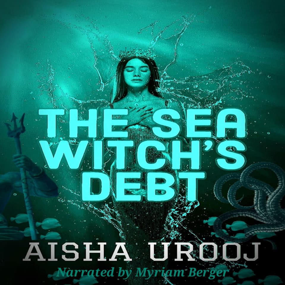 The Sea Witch's Debt by Aisha Urooj - Audiobook
