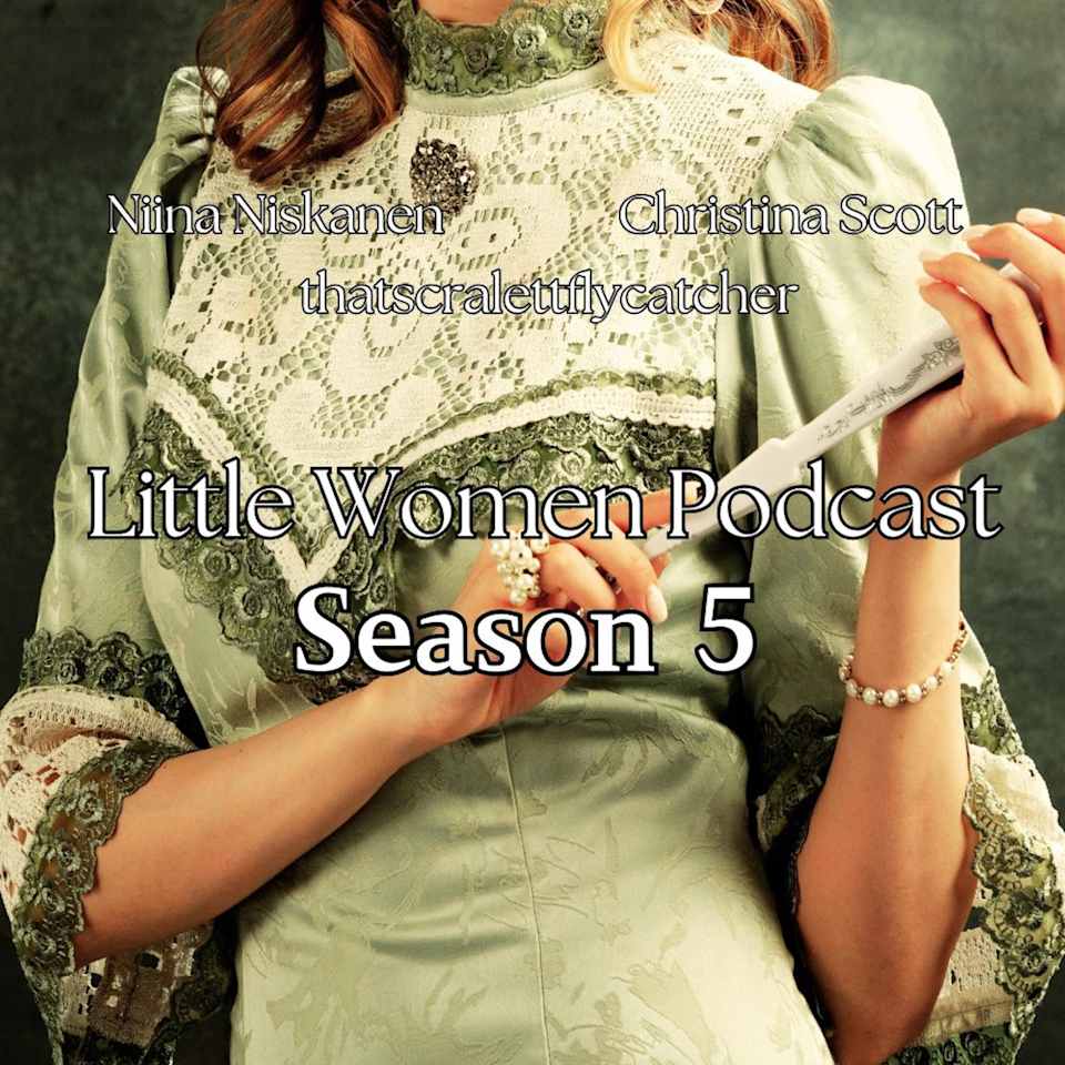 Little Women Podcast: Season 5 by Collected Authors - Audiobook
