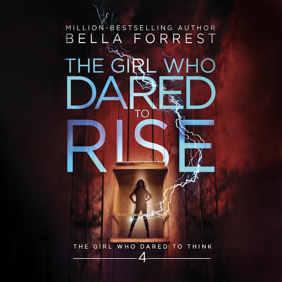 The Girl Who Dared to Think 4: The Girl Who Dared to Rise by Bella ...