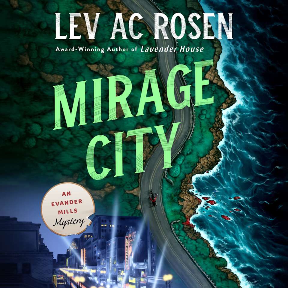 Mirage City by Lev AC Rosen - Audiobook