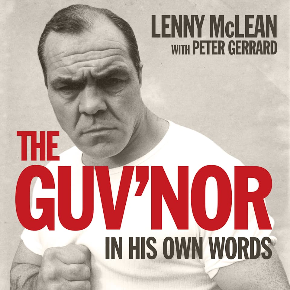 The Guv'nor In His Own Words by Peter Gerrard - Audiobook
