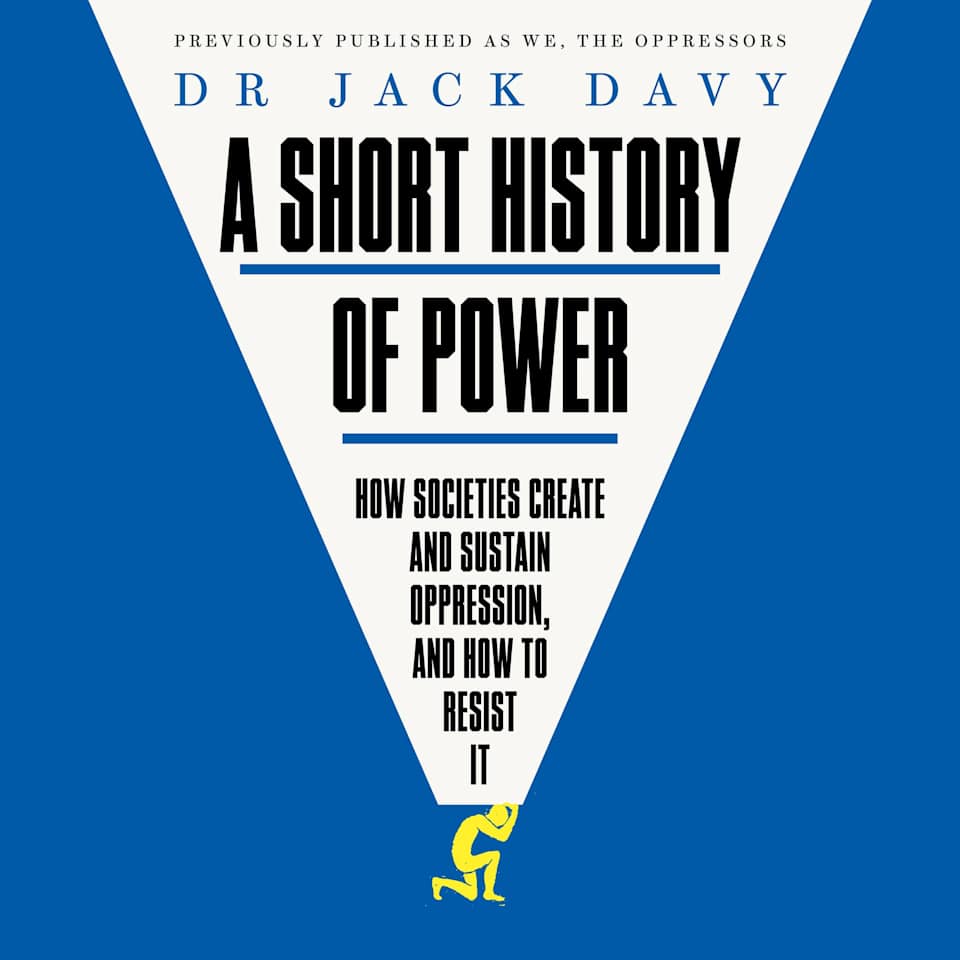 A Short History of Power by Dr Dr Jack Davy - Audiobook
