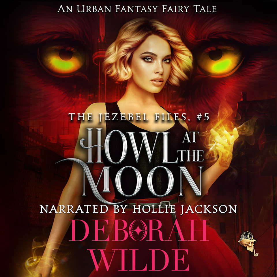 Howl at the Moon by Deborah Wilde - Audiobook