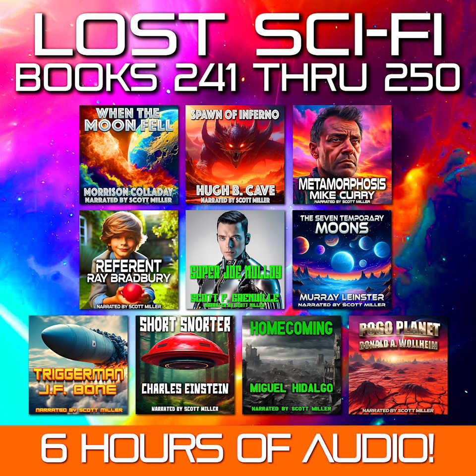 Lost Sci-Fi Books 241 thru 250 - Ten Vintage Sci-Fi Short Stories from ...