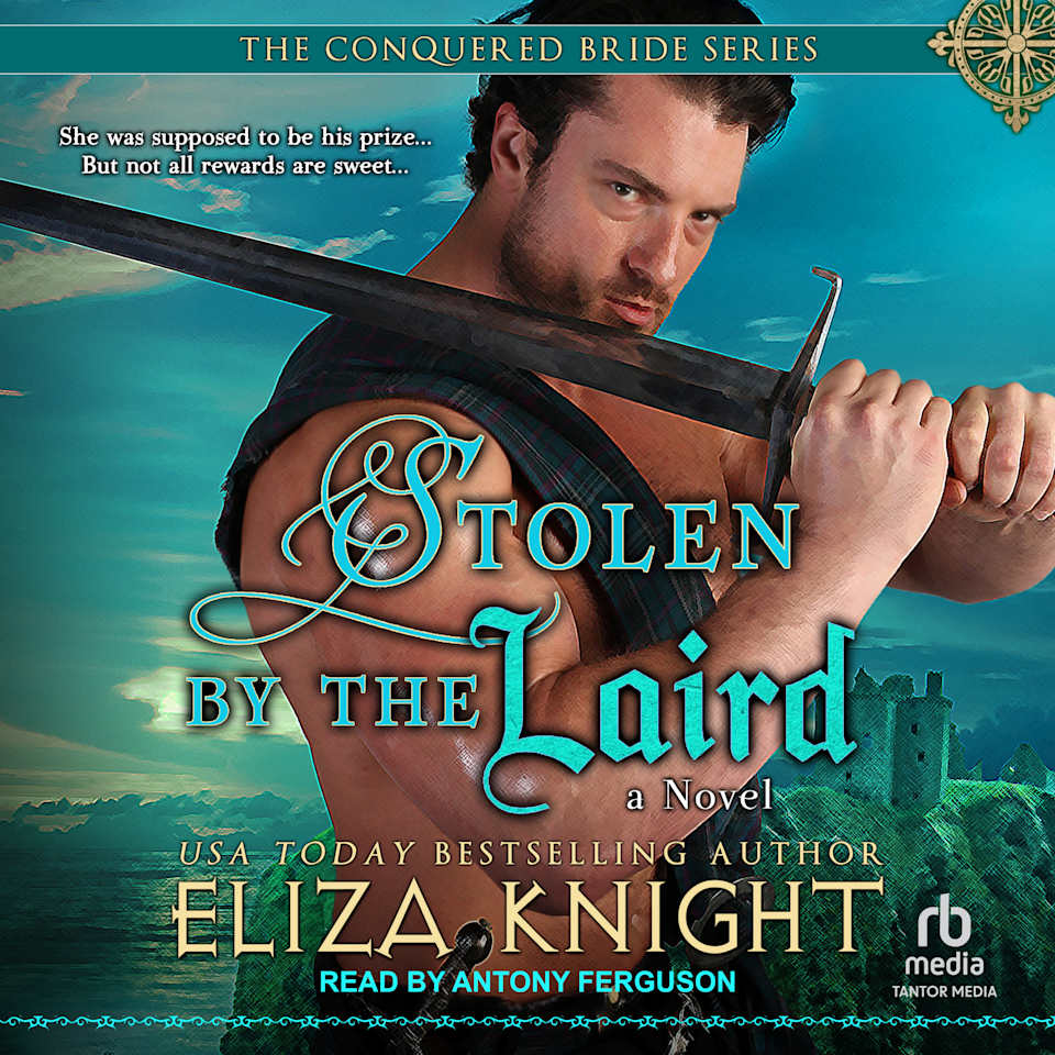 Stolen by the Laird by Eliza Knight - Audiobook