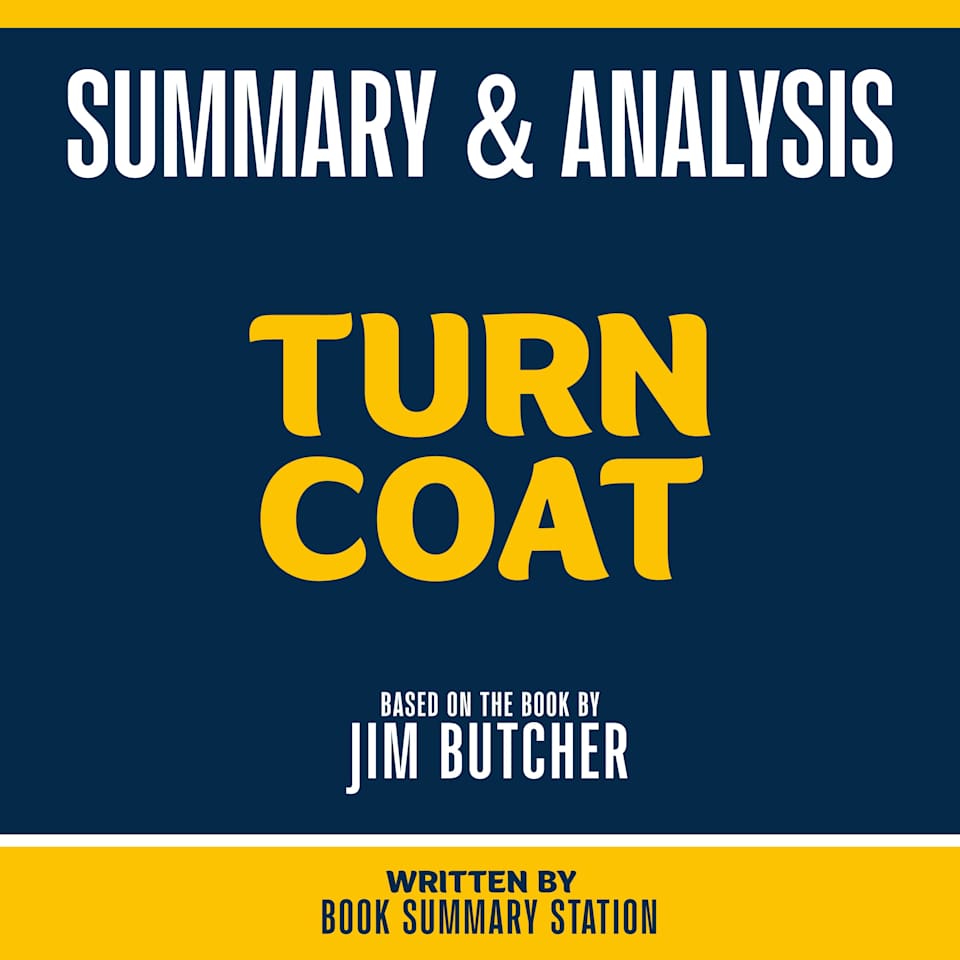 Summary & Analysis - Turn Coat by Book Summary Station - Audiobook