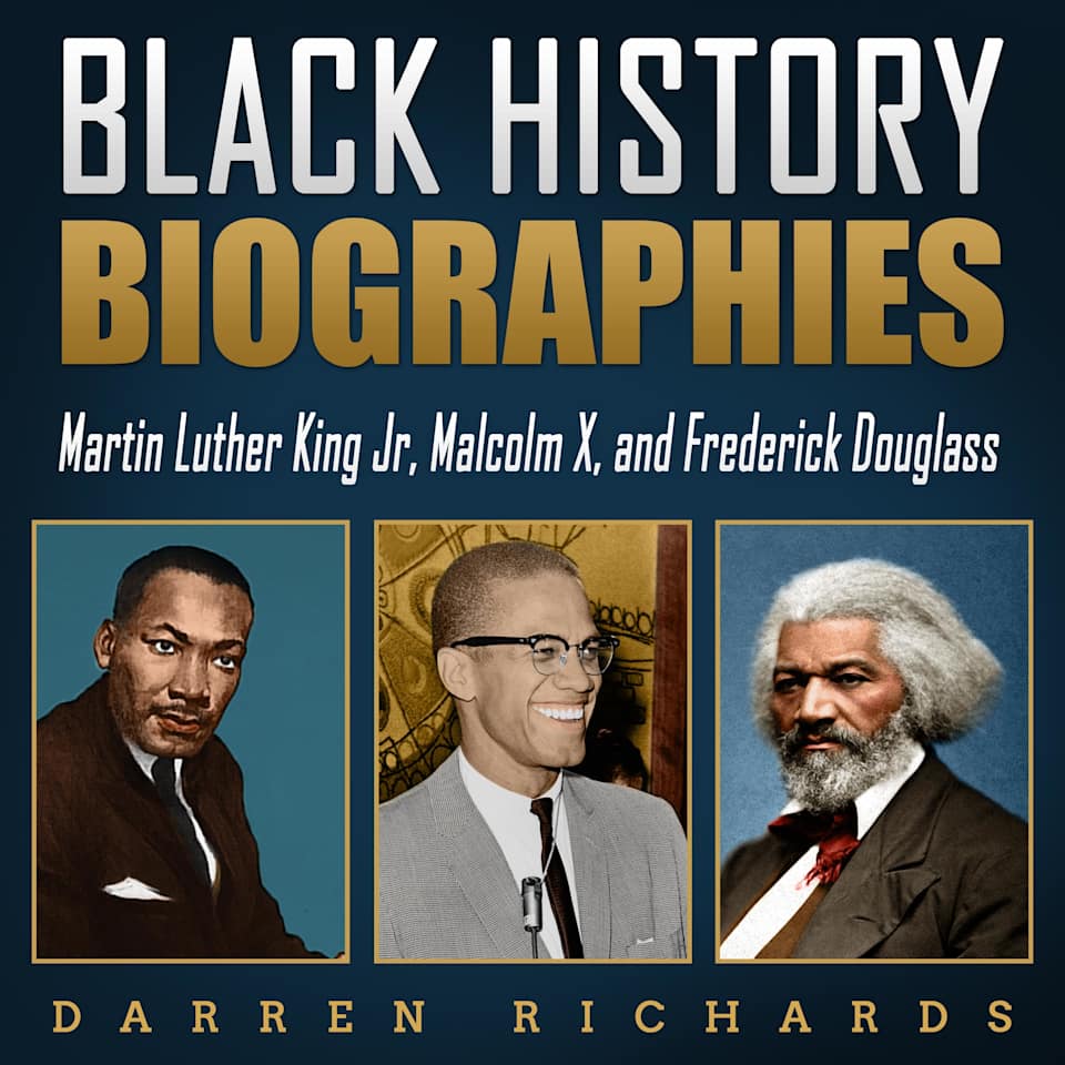Black History Biographies: Martin Luther King Jr., Malcolm X, and ...